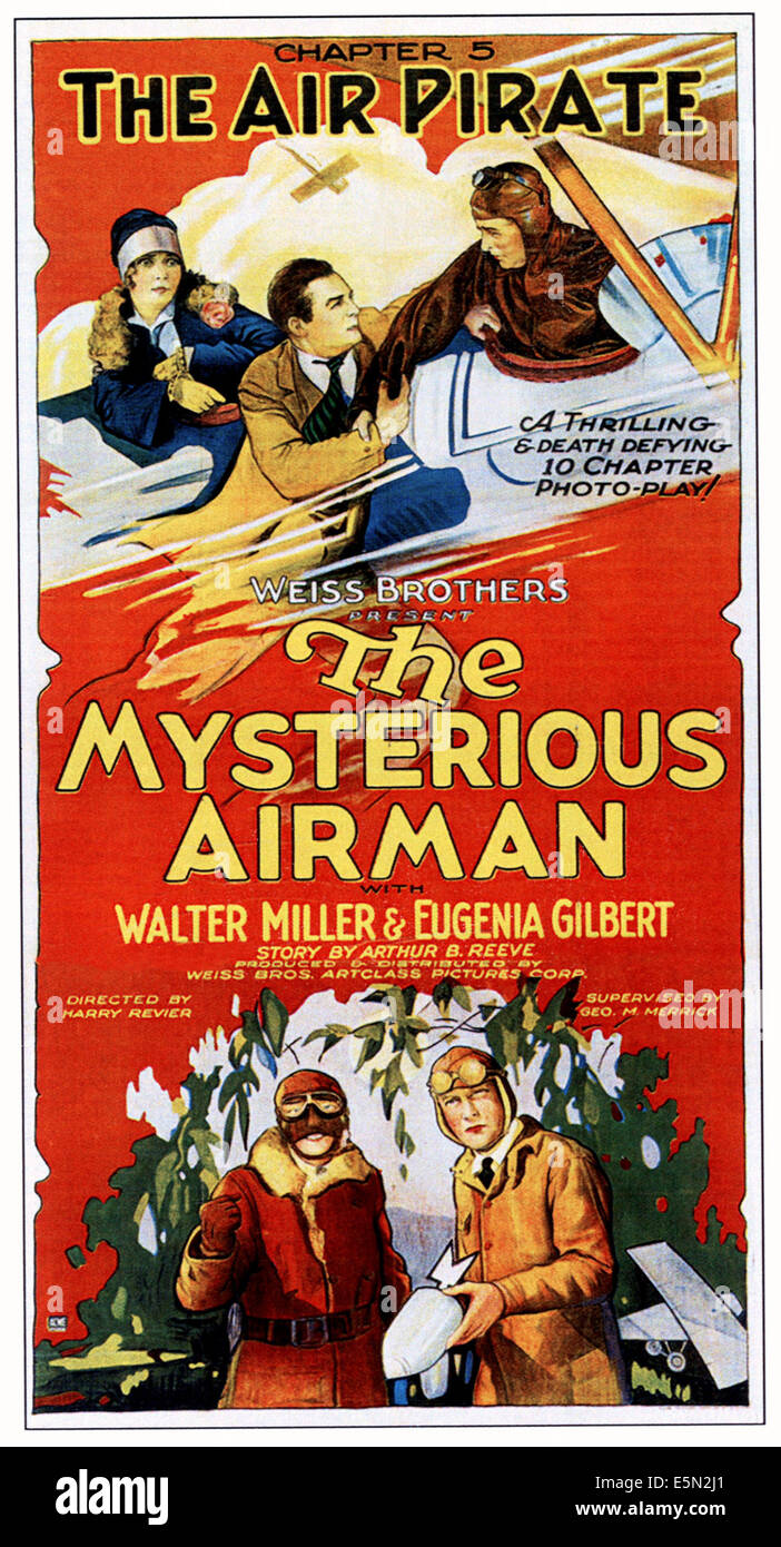 THE MYSTERIOUS AIRMAN, 'Chapter 5: The Air Pirate', 1928 Stock Photo ...