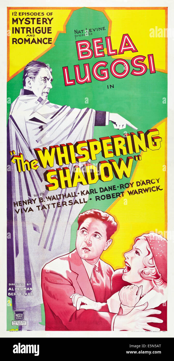 THE WHISPERING SHADOW, top: Bela Lugosi, bottom right: Viva Tattersall ...