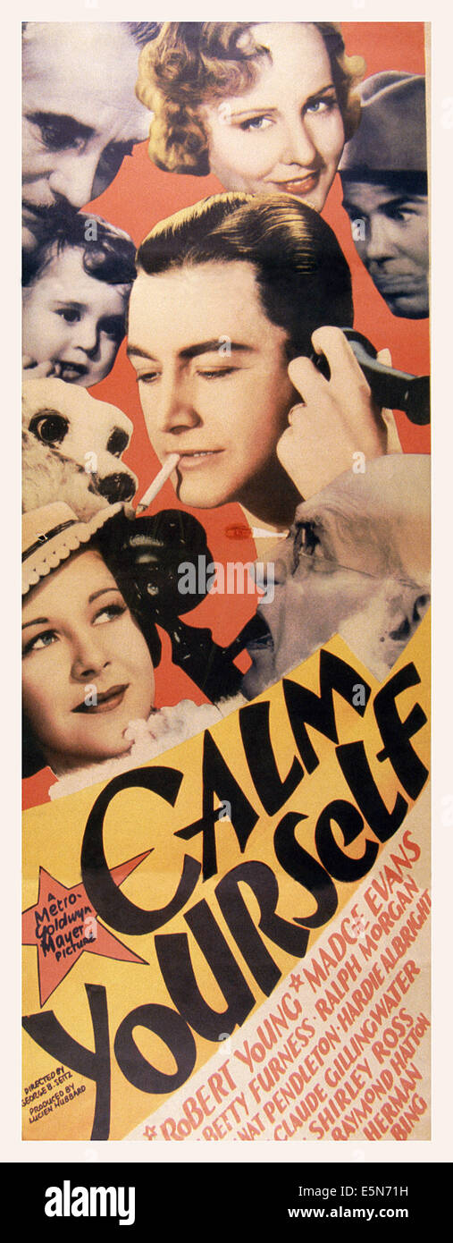 CALM YOURSELF, U.S. poster, Madge Evans (top), Robert Young (center), Betty Furness (bottom left ...