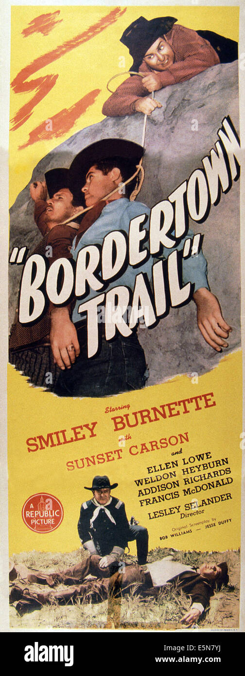 BORDERTOWN TRAIL, U.S. poster, Smiley Burnette (top), Sunset Carson ...