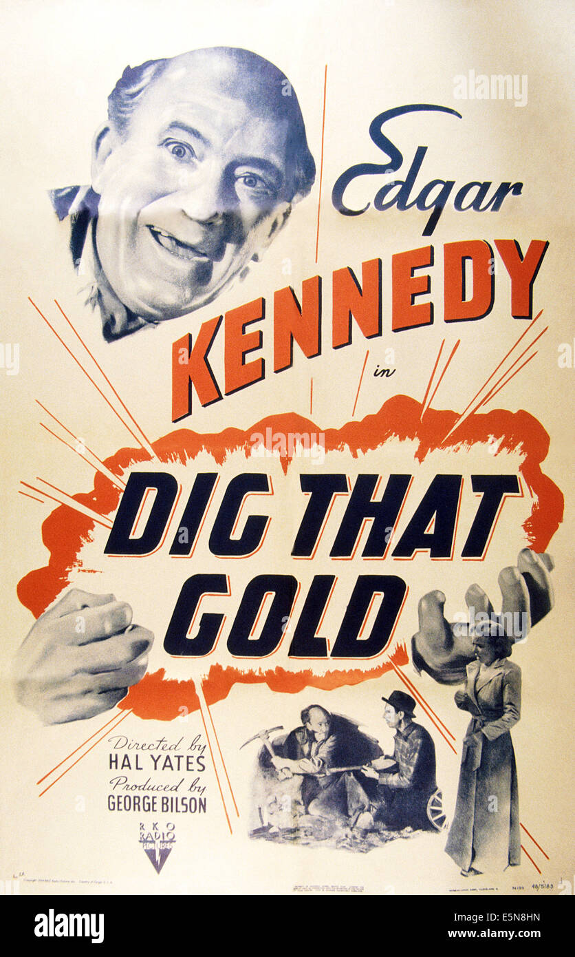 DIG THAT GOLD, U.S. poster, Edgar Kennedy, 1948 Stock Photo - Alamy