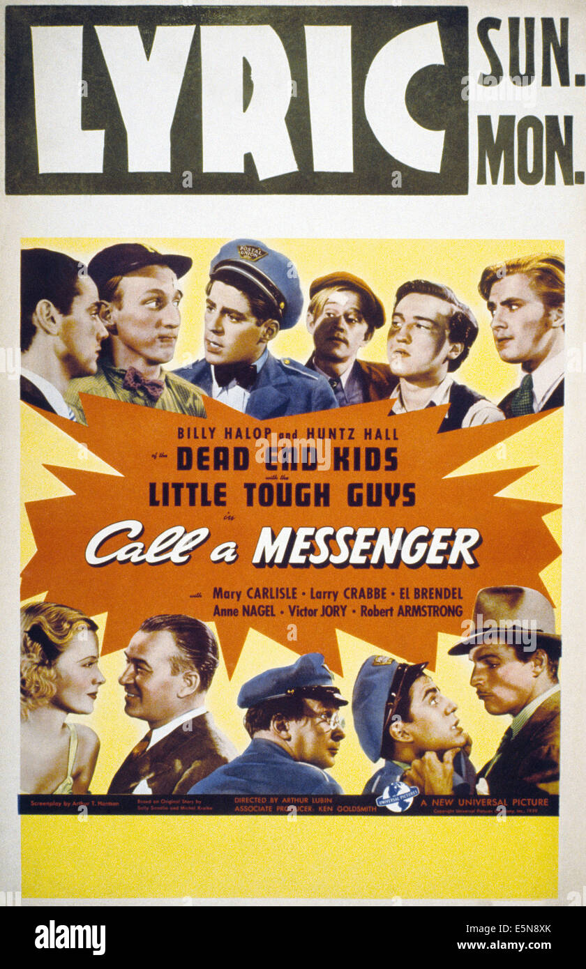 CALL A MESSENGER, top, Huntz Hall, Billy Halop, William Benedict, David ...