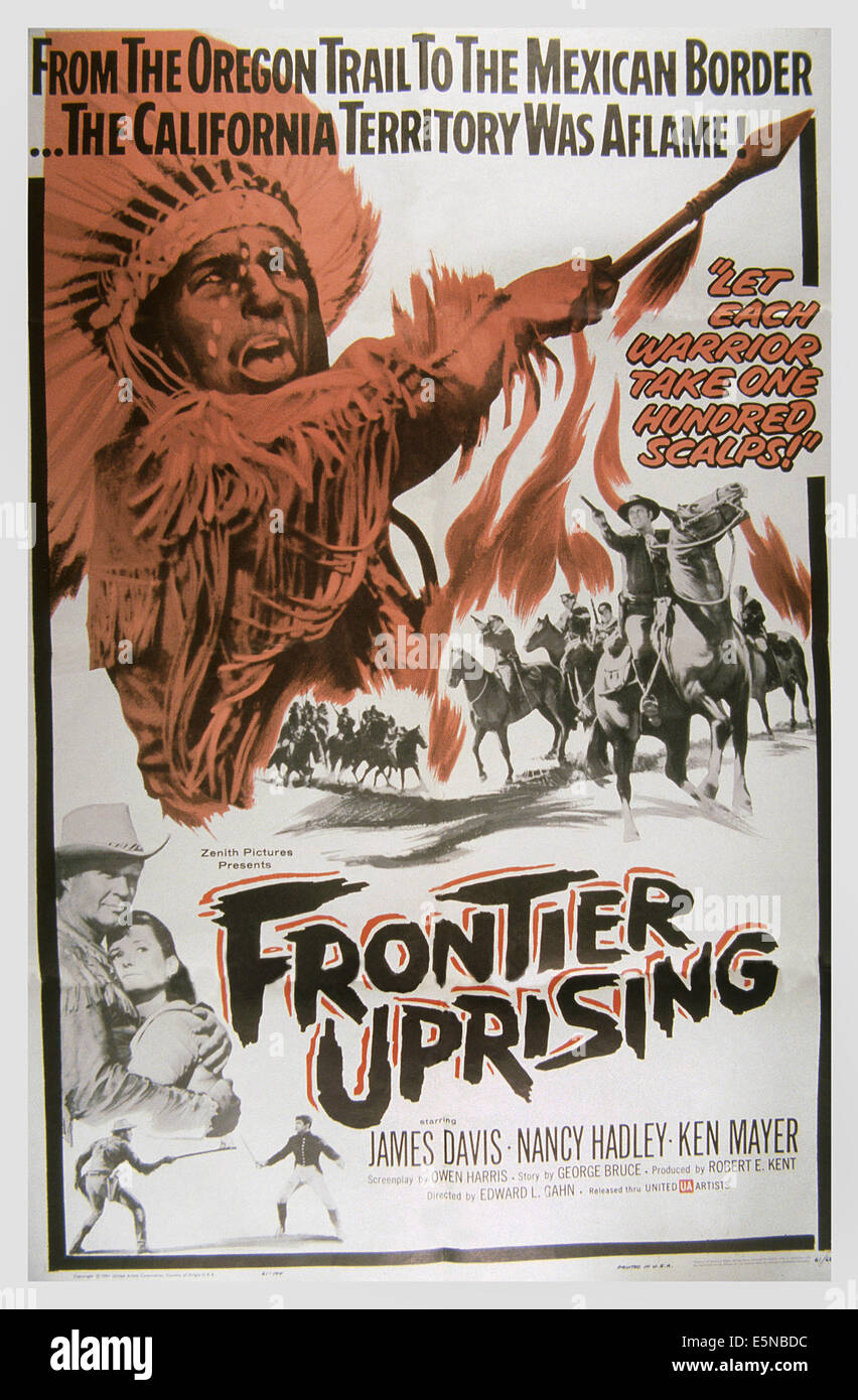FRONTIER UPRISING, U.S. poster, bottom left: James Davis, Nancy Hadley ...