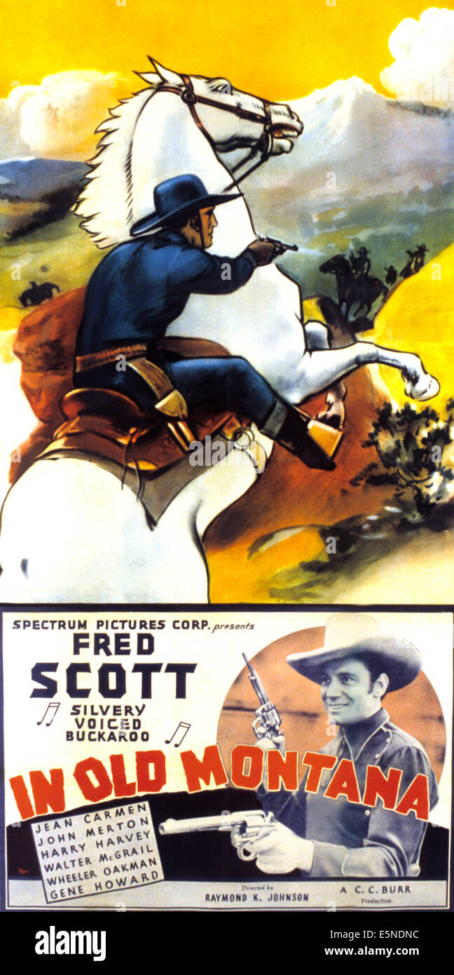 IN OLD MONTANA, bottom: Fred Scott on poster art, 1939 Stock Photo - Alamy