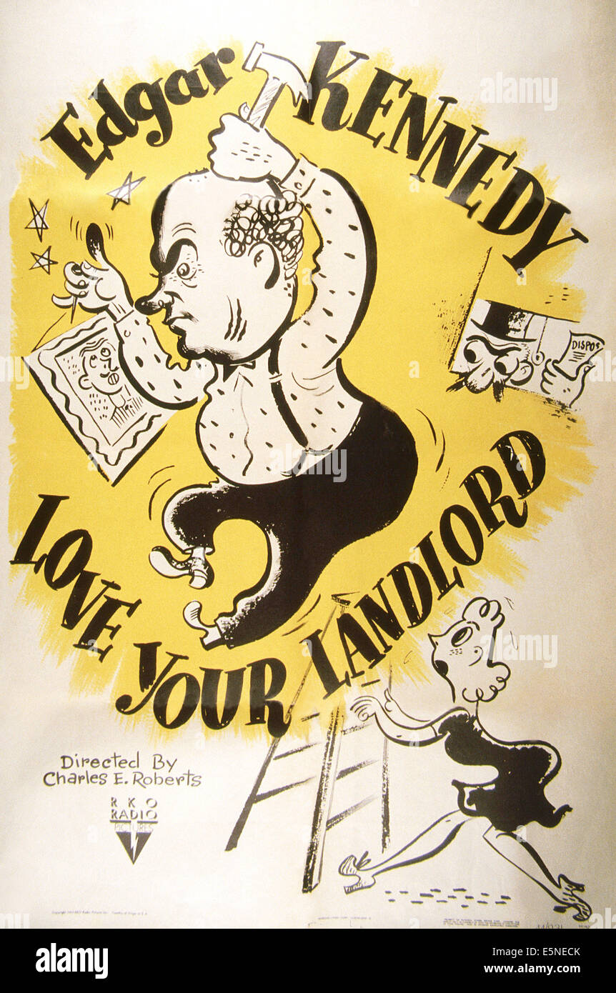LOVE YOUR LANDLORD, U.S. poster, from left: Edgar Kennedy, Florence ...