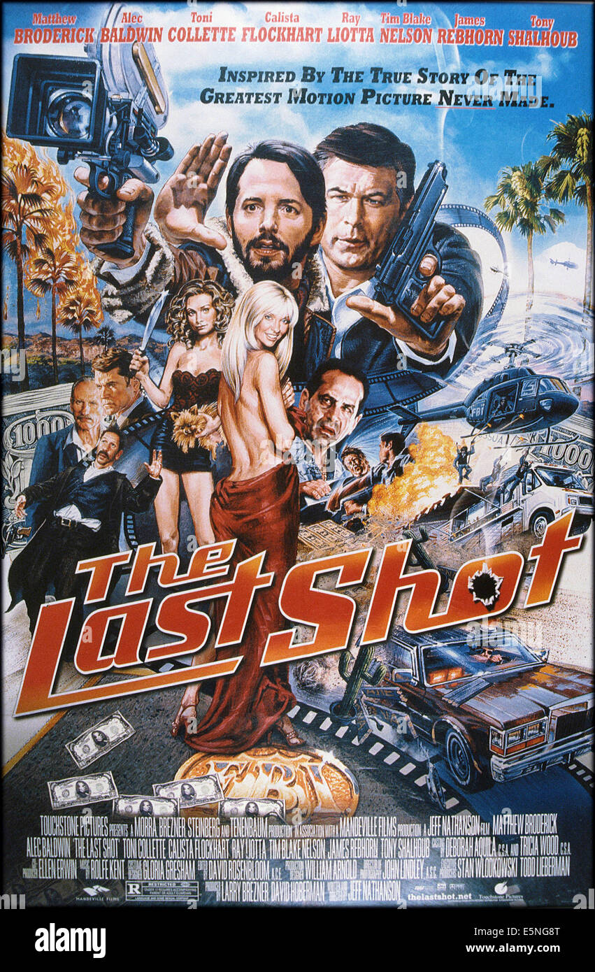 THE LAST SHOT, top from left: Matthew Broderick, Alec Baldwin, Toni ...