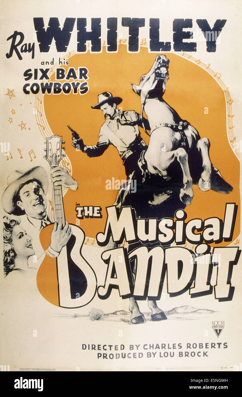THE MUSICAL BANDIT, US poster, from left: Virginia Vale, Ray Whitley ...