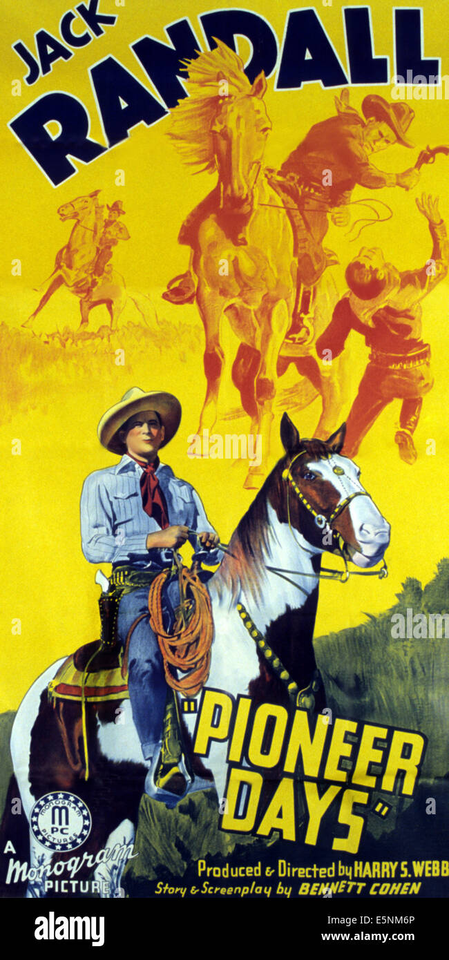 PIONEER DAYS, Jack Randall (aka Addison Randall) on poster art, 1940 ...