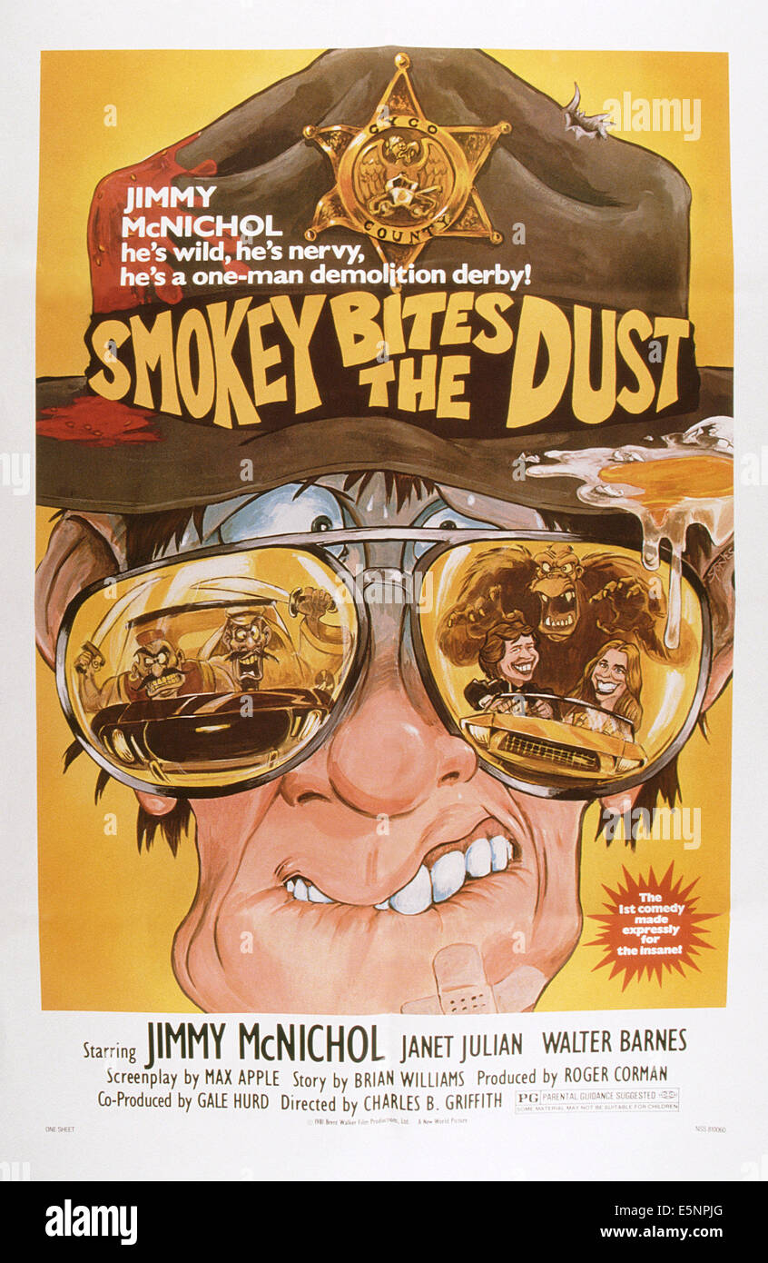 SMOKEY BITES THE DUST, US poster art, 1981. ©New World Pictures ...