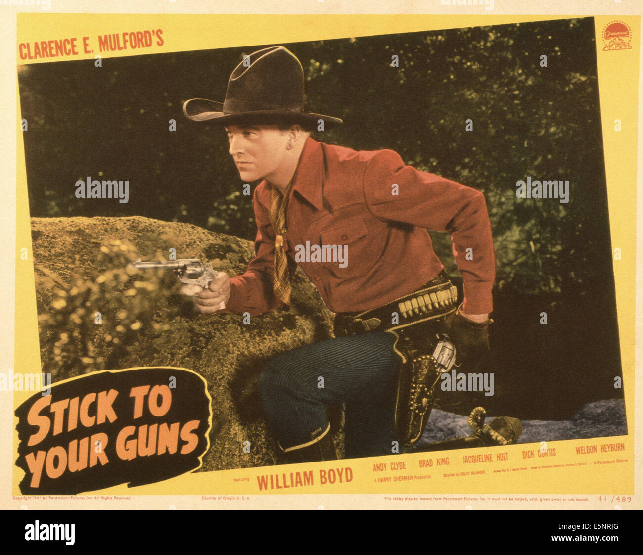 STICK TO YOUR GUNS, US lobbycard, William Boyd, 1941 Stock Photo - Alamy