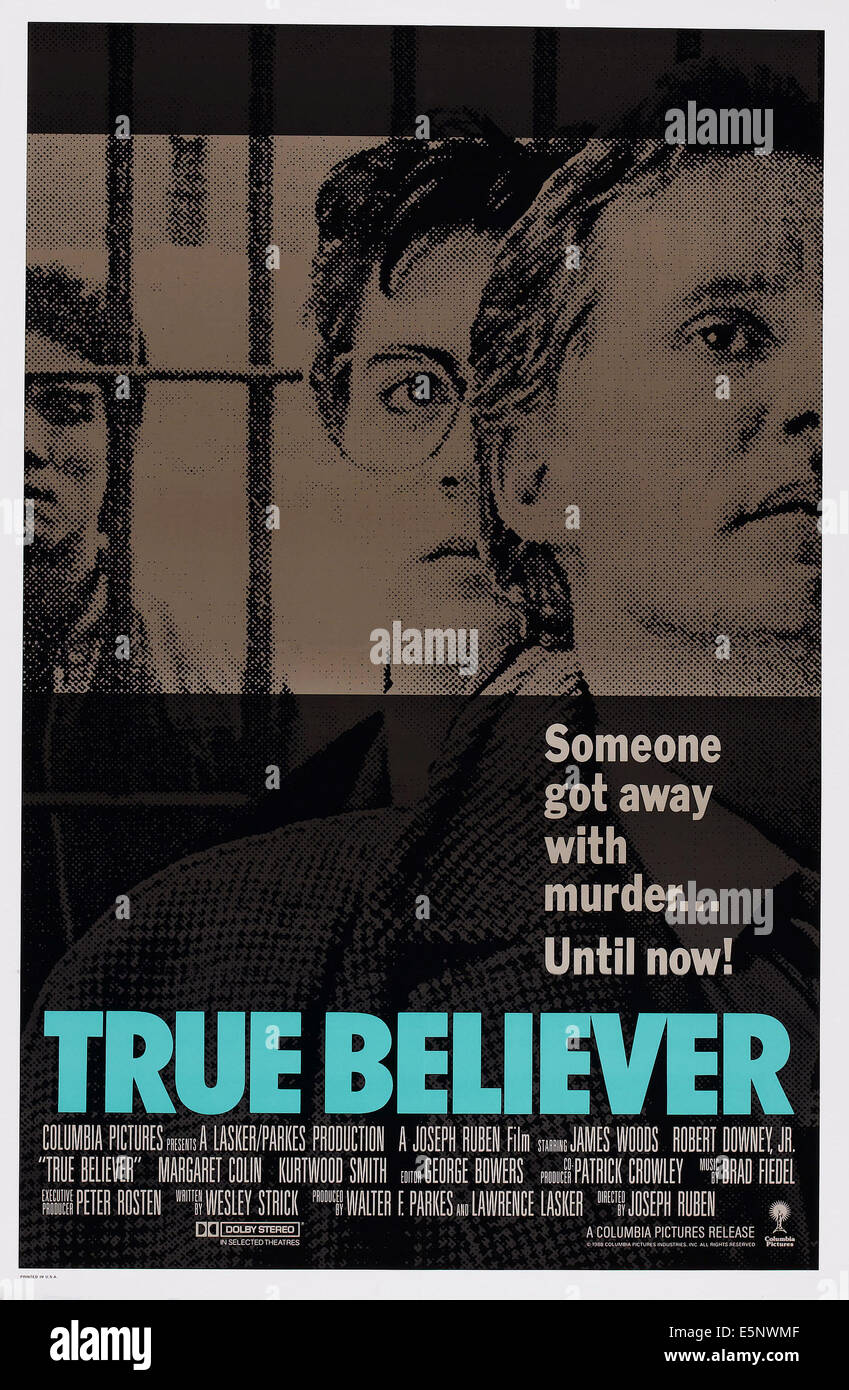 TRUE BELIEVER, US poster art, from back: Robert Downey Jr., James Woods ...