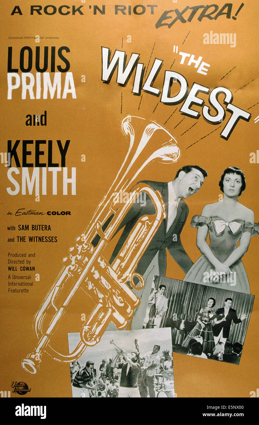 THE WILDEST, US poster, top from left: Louis Prima, Keely Smith, 1958 ...