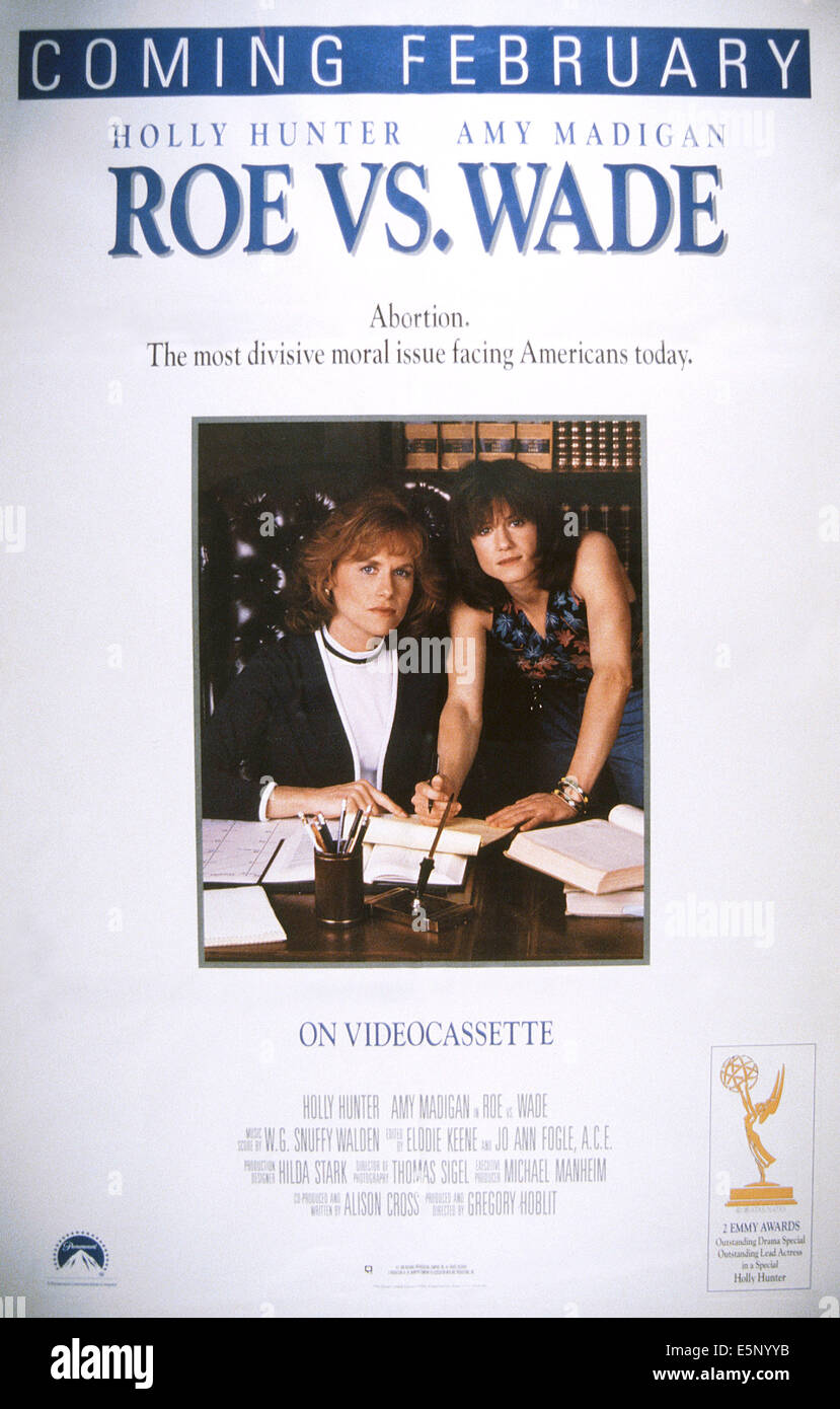 ROE VS. WADE, US poster, from left: Amy Madigan, Holly Hunter, 1989 ...