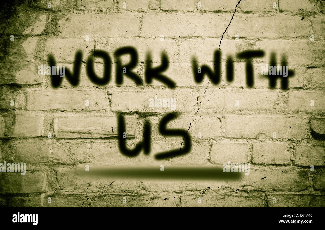 Work With Us Concept Stock Photo - Alamy