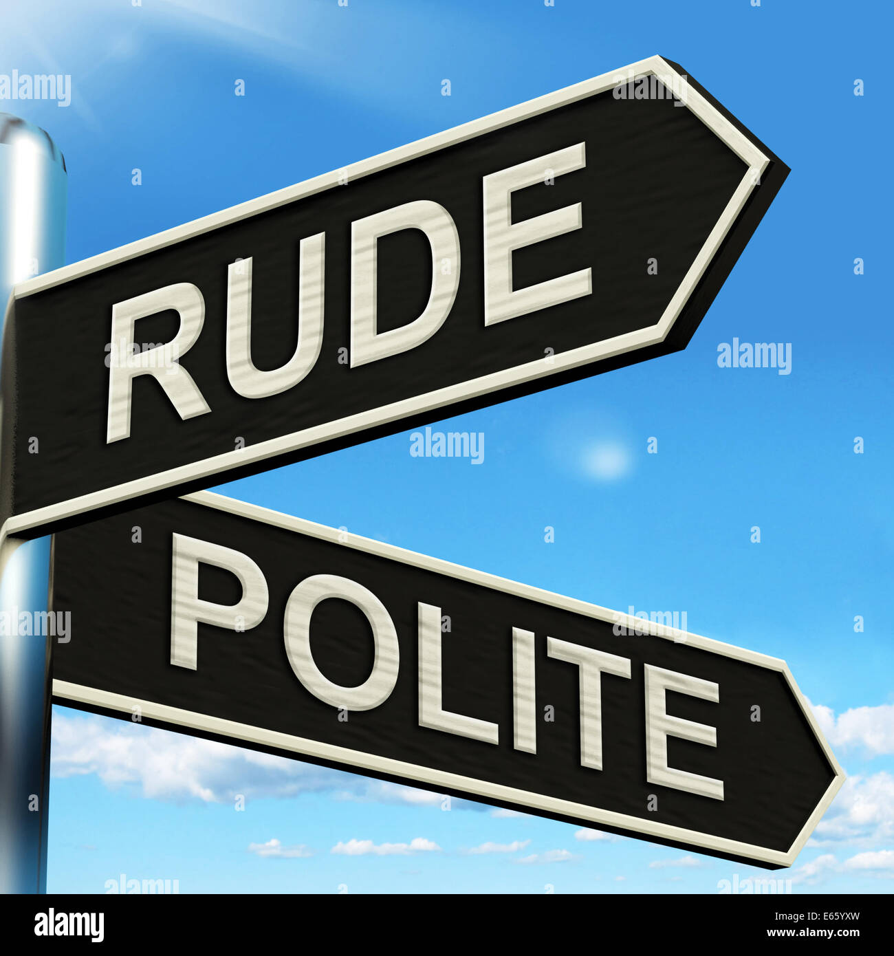 Rude Polite Signpost Meaning Ill Mannered Or Respectful Stock Photo - Alamy