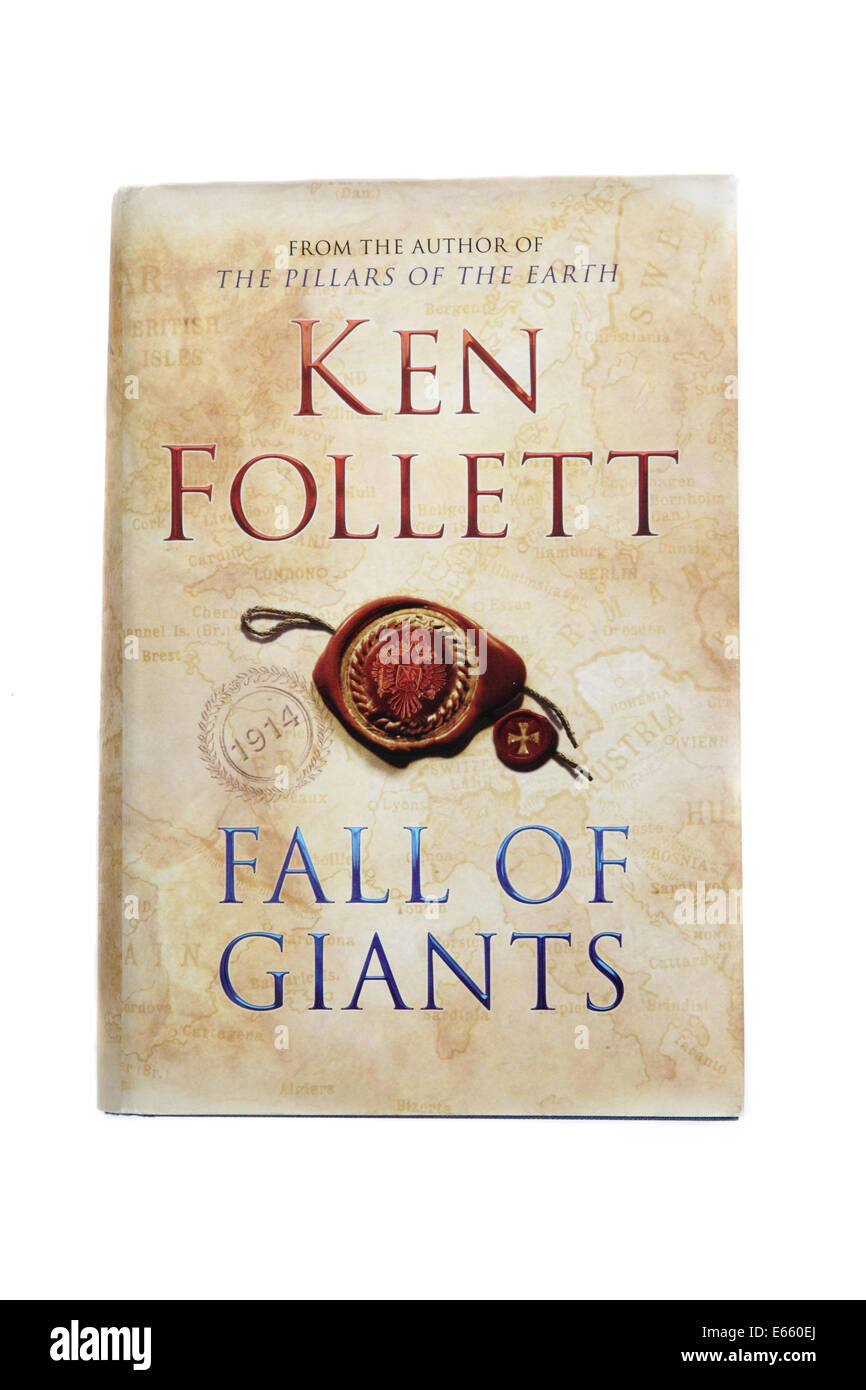 The historical novel 'Fall of Giants' by Ken Follett Stock Photo - Alamy
