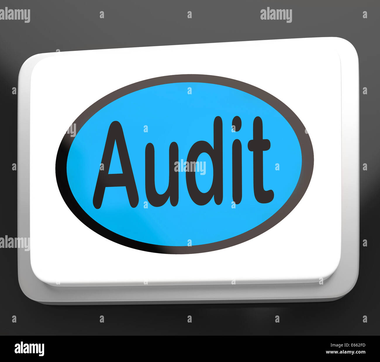 Audit Button Showing Auditor Validation Or Inspection Stock Photo - Alamy