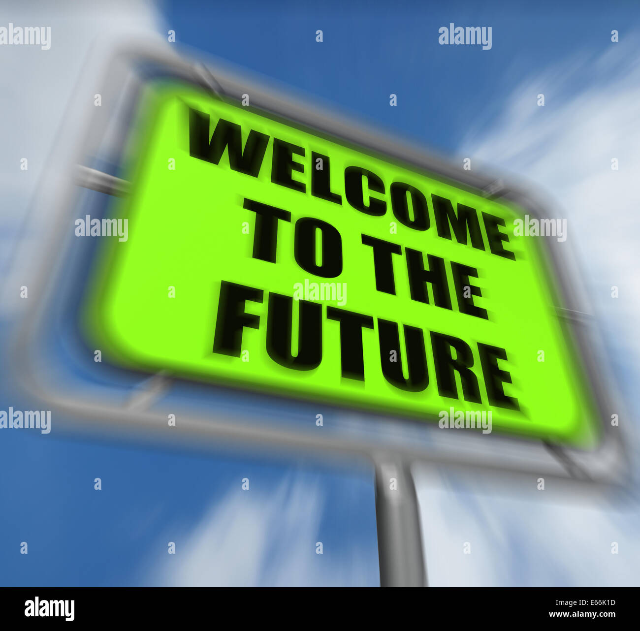 Welcome to the Future Sign Displaying Imminent Arrival of Time Stock ...