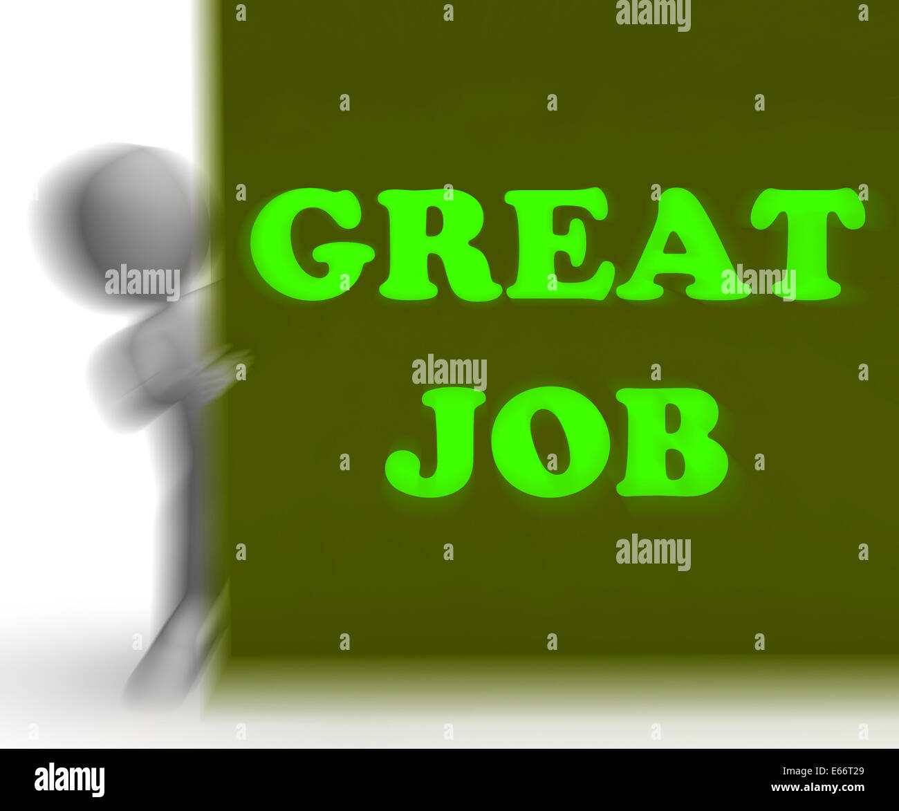 Great Job Placard Meaning Job Opportunity Excellent Position Or ...