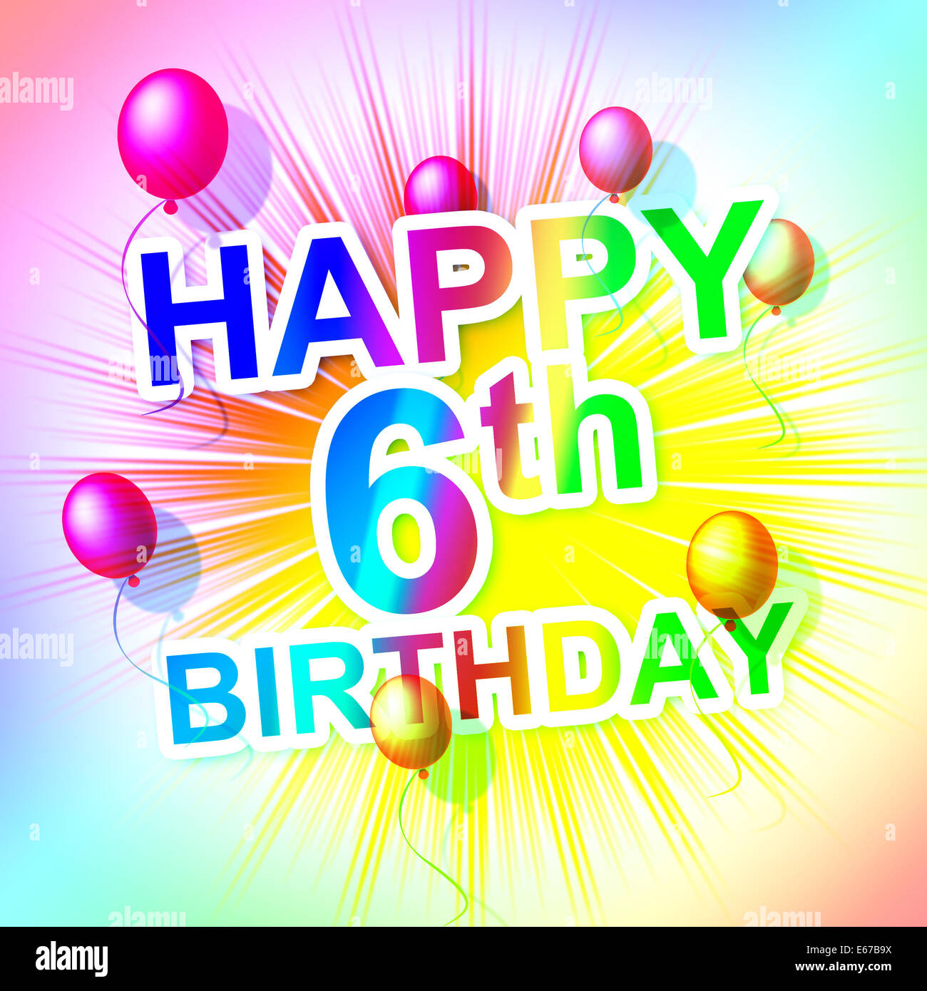 Happy Birthday Indicating Cheerful Six And 6Th Stock Photo - Alamy