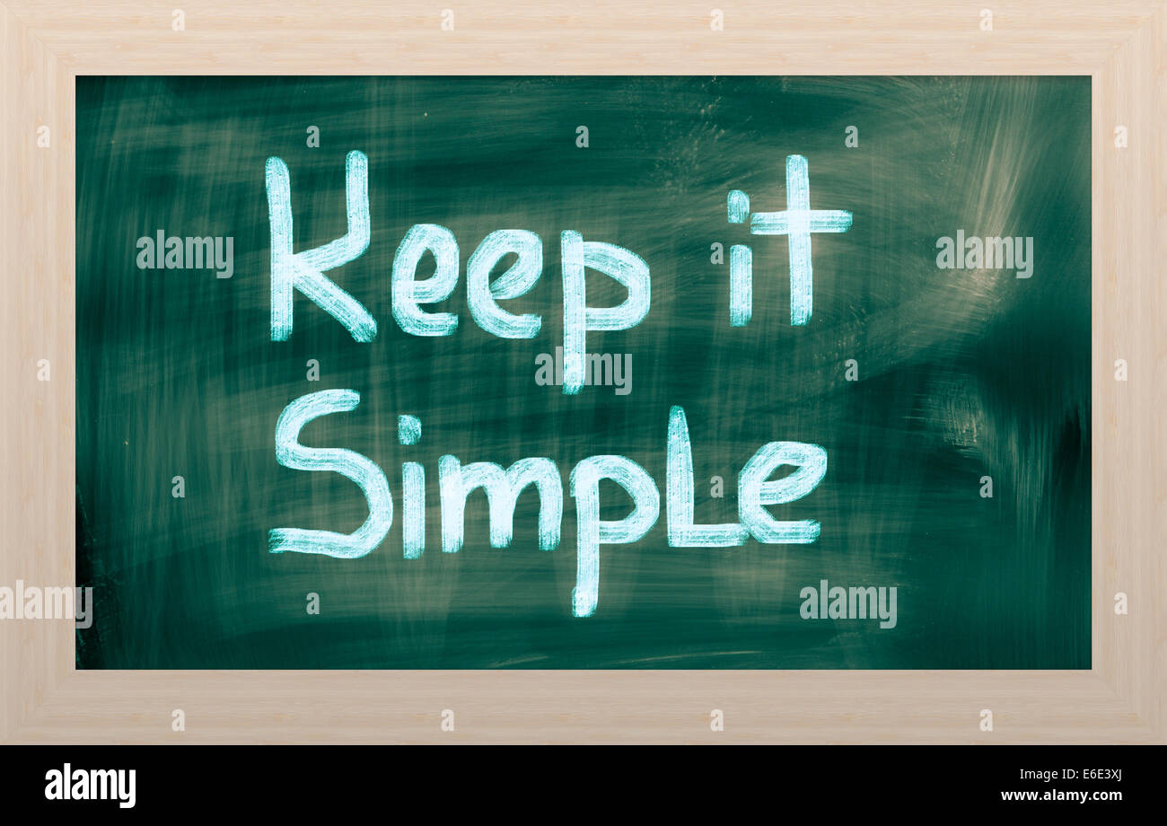 Slogan keep it simple hi-res stock photography and images - Alamy