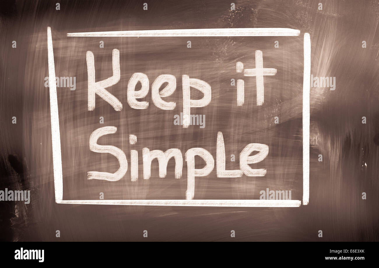 Keep It Simple Concept Stock Photo - Alamy