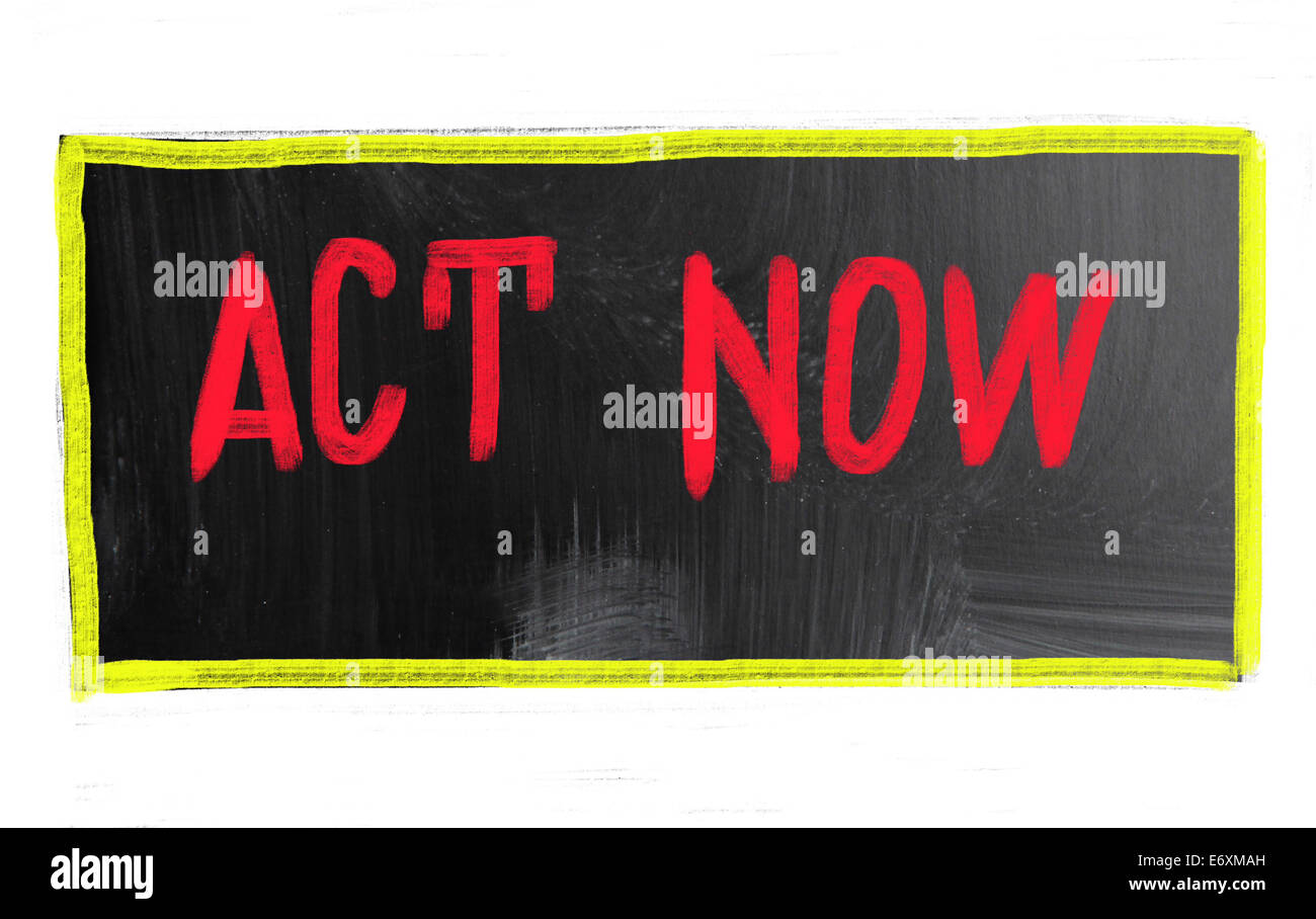 act now concept Stock Photo - Alamy