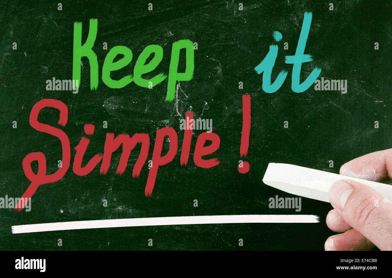 Slogan keep it simple hi-res stock photography and images - Alamy