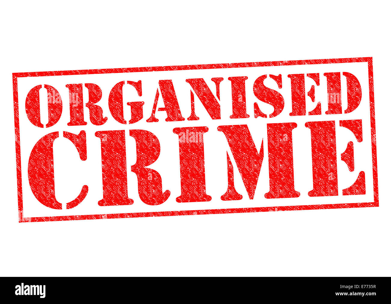 ORGANISED CRIME red Rubber Stamp over a white background Stock Photo ...