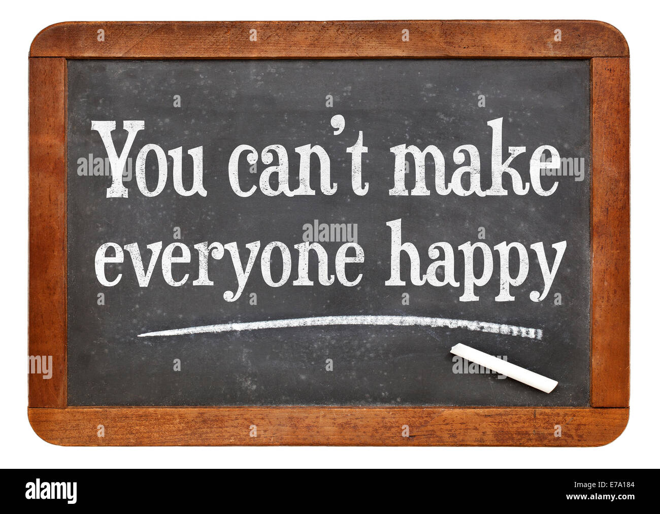 you can not make everyone happy - motivational phrase on a vintage ...