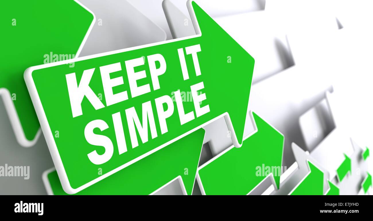 Keep simple rule sayings hi-res stock photography and images - Alamy