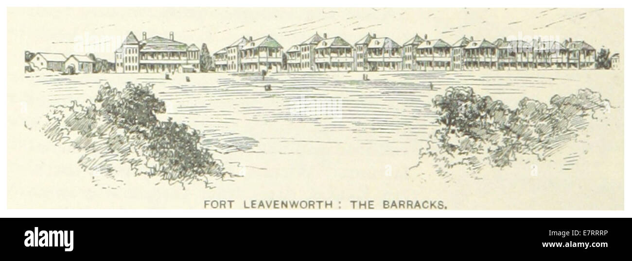 This 1891 illustration of Fort Leavenworth, located in Kansas, depicts ...