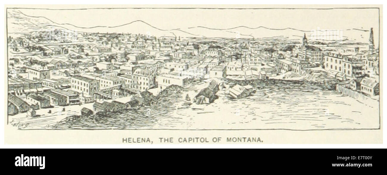 An 1891 illustration depicting Helena, the Capitol of Montana ...