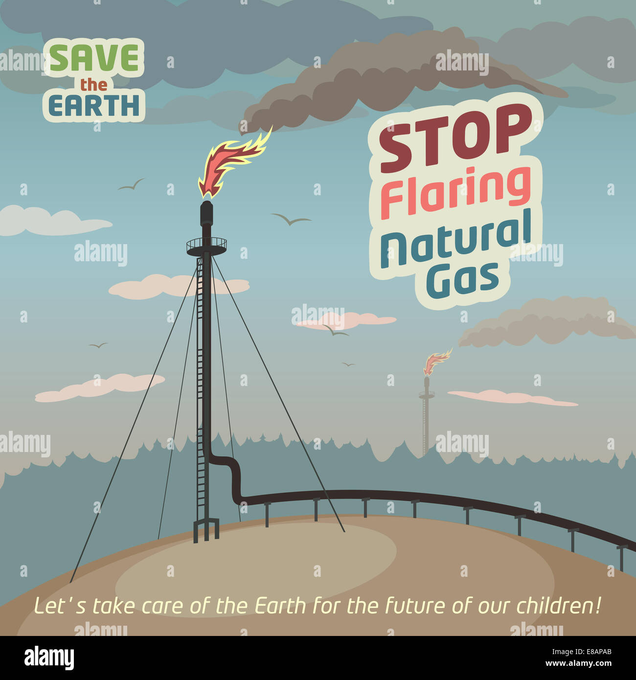 Stop flaring and venting natural gas - save the Earth. Eco poster Stock ...
