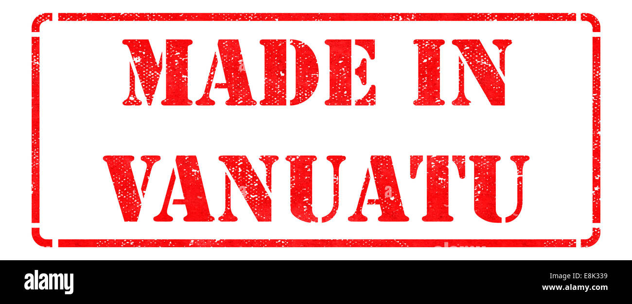 Made in Vanuatu on Red Stamp Stock Photo - Alamy