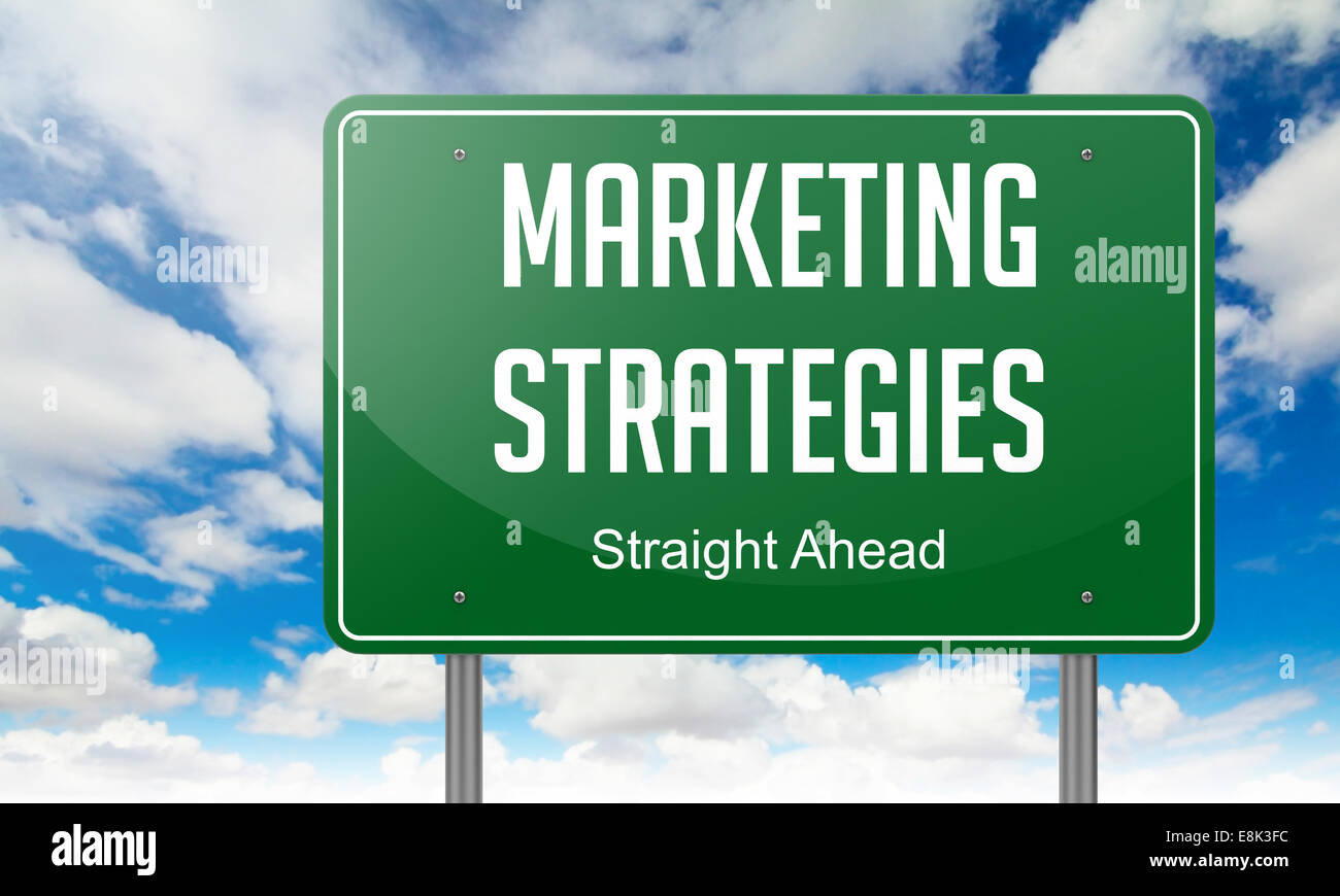 Marketing Strategies on Highway Signpost Stock Photo - Alamy