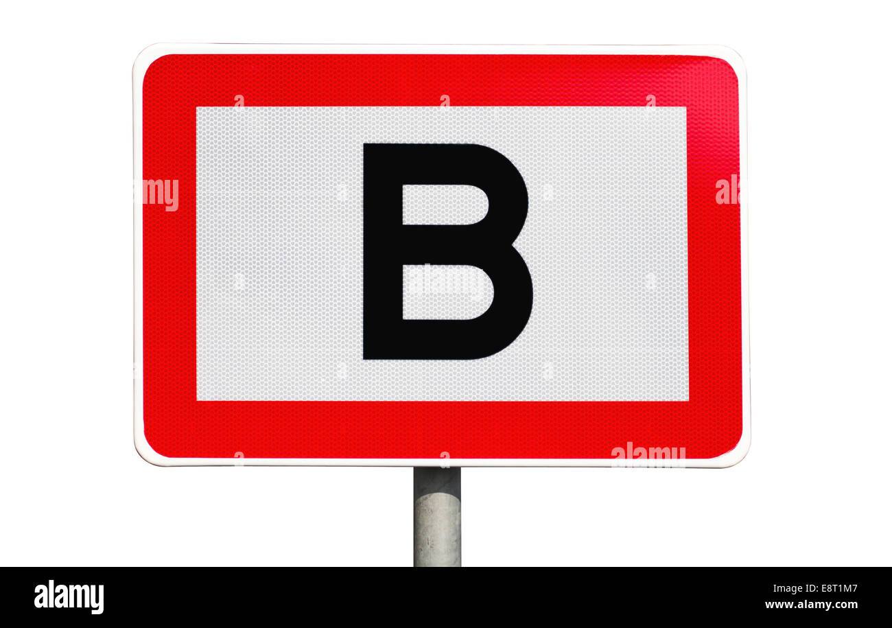 Public road sign in red and white with a capitol letter B in the center ...