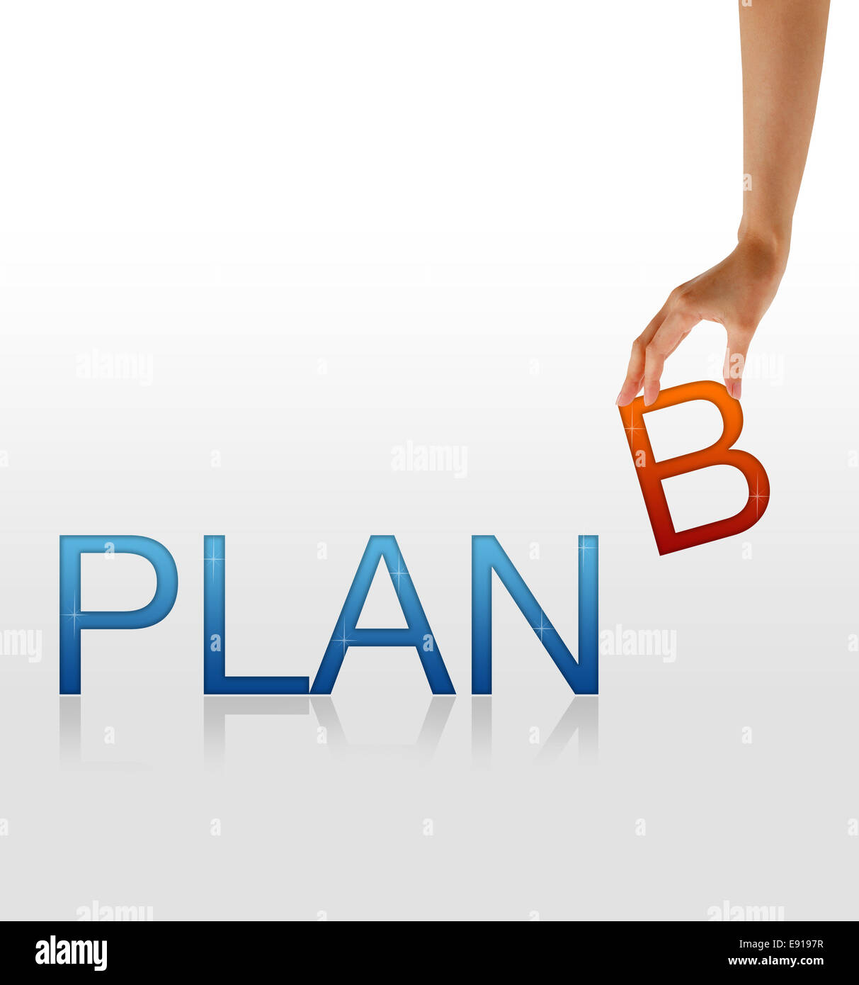 Plan B - Hand Stock Photo - Alamy
