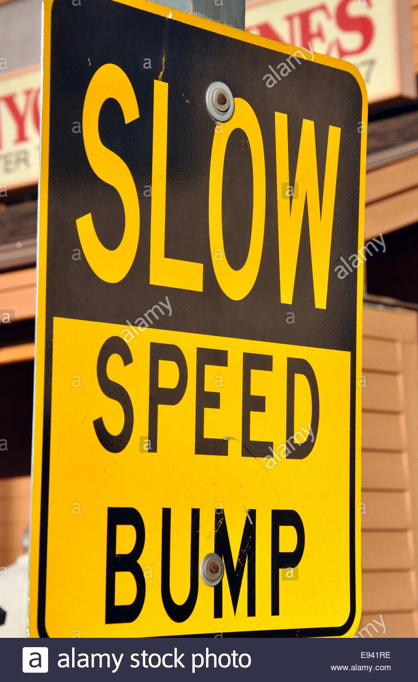 Speed Bump Sign High Resolution Stock Photography and Images - Alamy