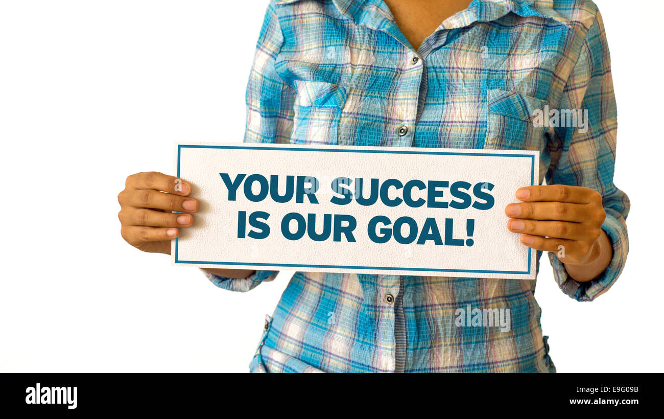 Your Success is our Goal Stock Photo - Alamy