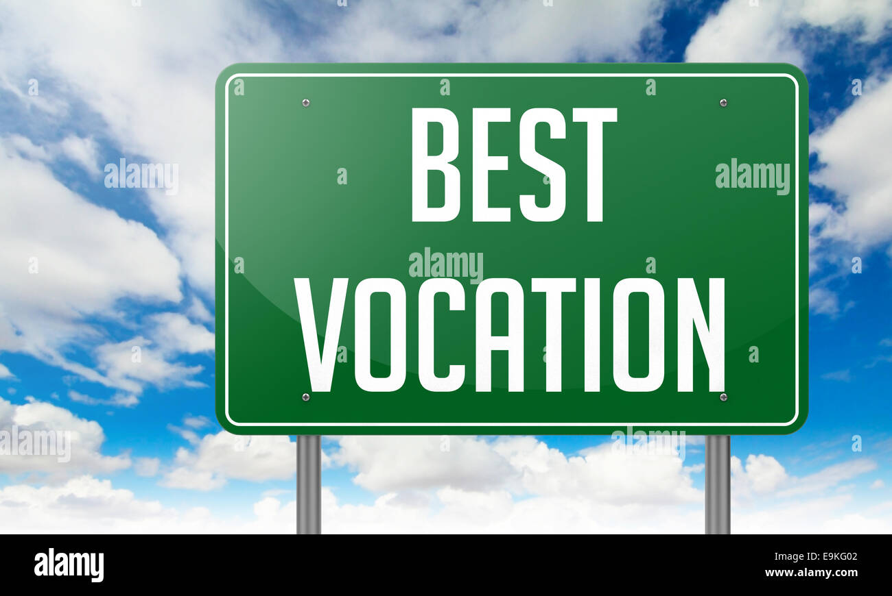 Highway Signpost with Best Vocation wording on Sky Background Stock ...