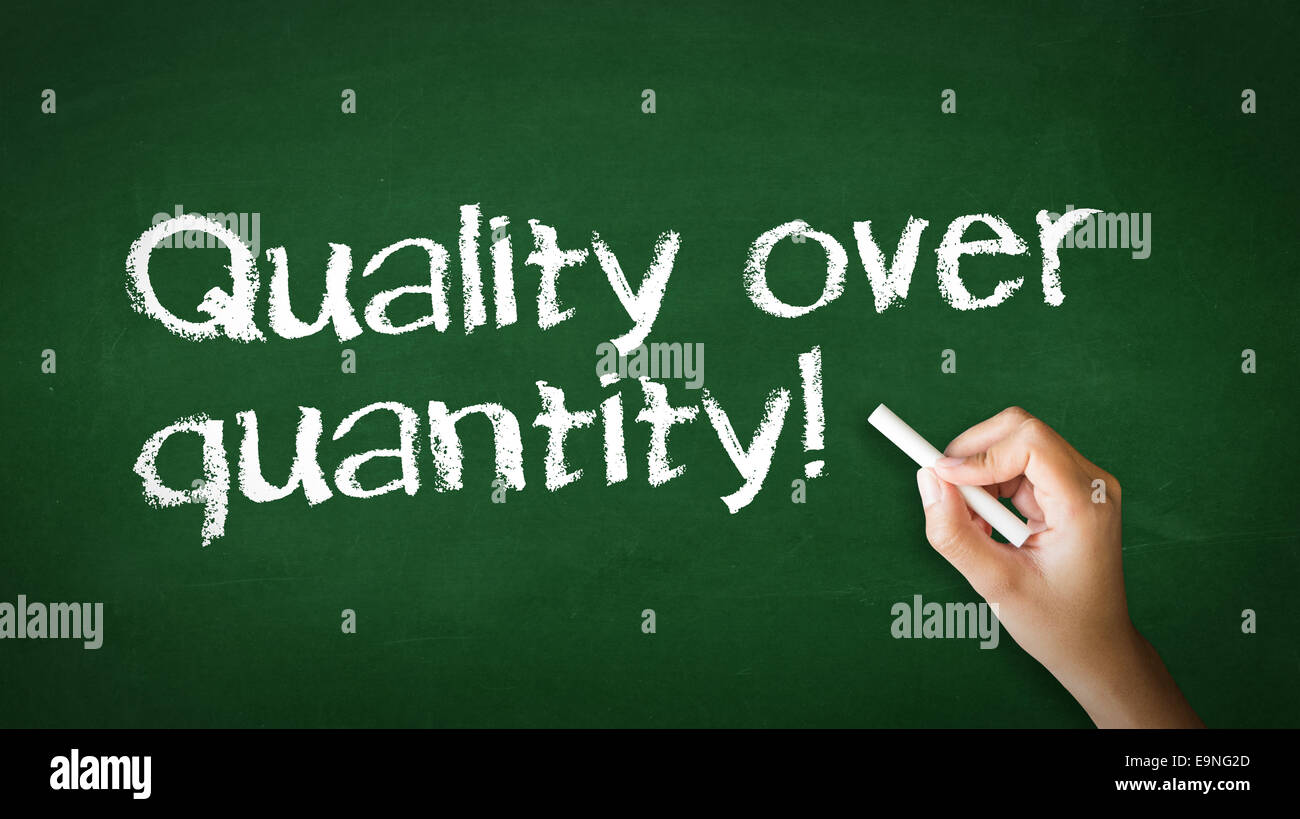 Quality over Quantity Chalk Illustration Stock Photo - Alamy