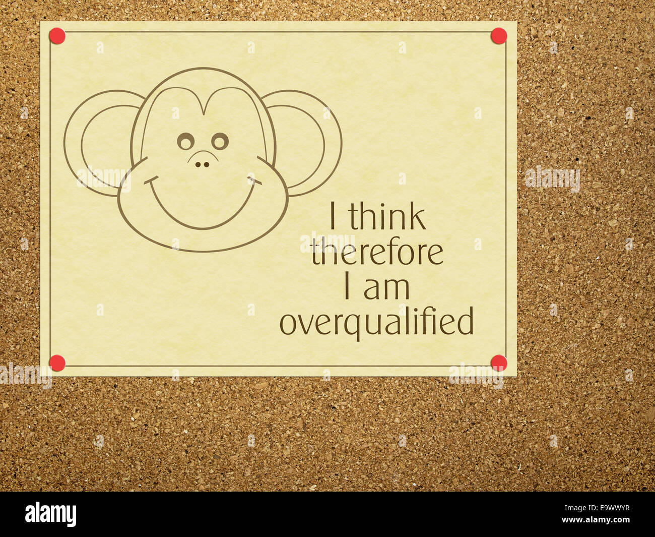 I think therefore I am overqualified, poster Stock Photo - Alamy