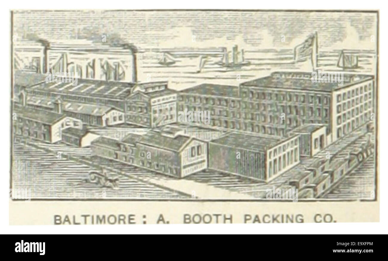 This 1891 illustration shows the A. Booth Packing Company in Baltimore ...