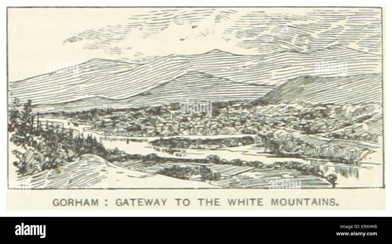 US-NH(1891) p550 GORHAM, GATEWAY TO THE WHITE MOUNTAINS Stock Photo - Alamy