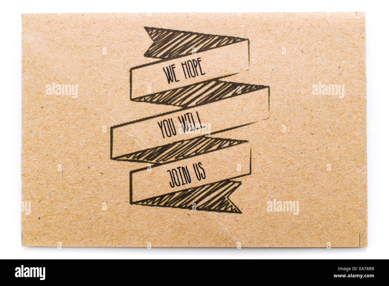 write text (we hope, you will, join us) on brown paper background ...
