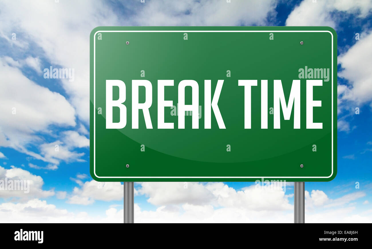 Take a break road sign hi-res stock photography and images - Alamy