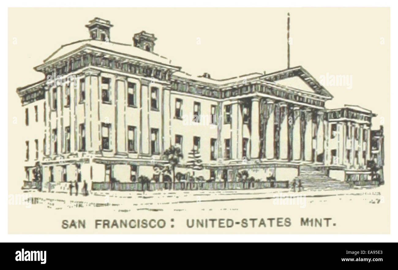 An 1891 illustration of the U.S. Mint in San Francisco, which was a key ...