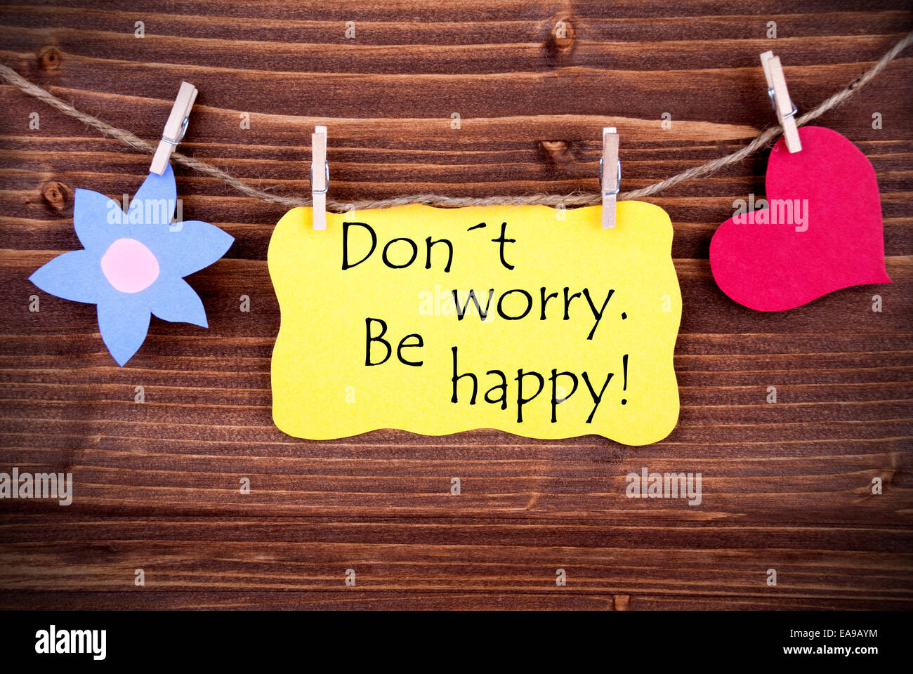 Dont worry be happy High Resolution Stock Photography and Images - Alamy