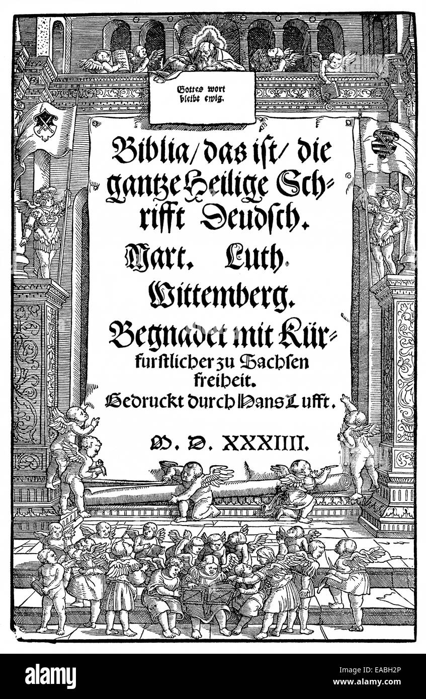 1534, title page of the first translation of the Bible by Martin Luther ...